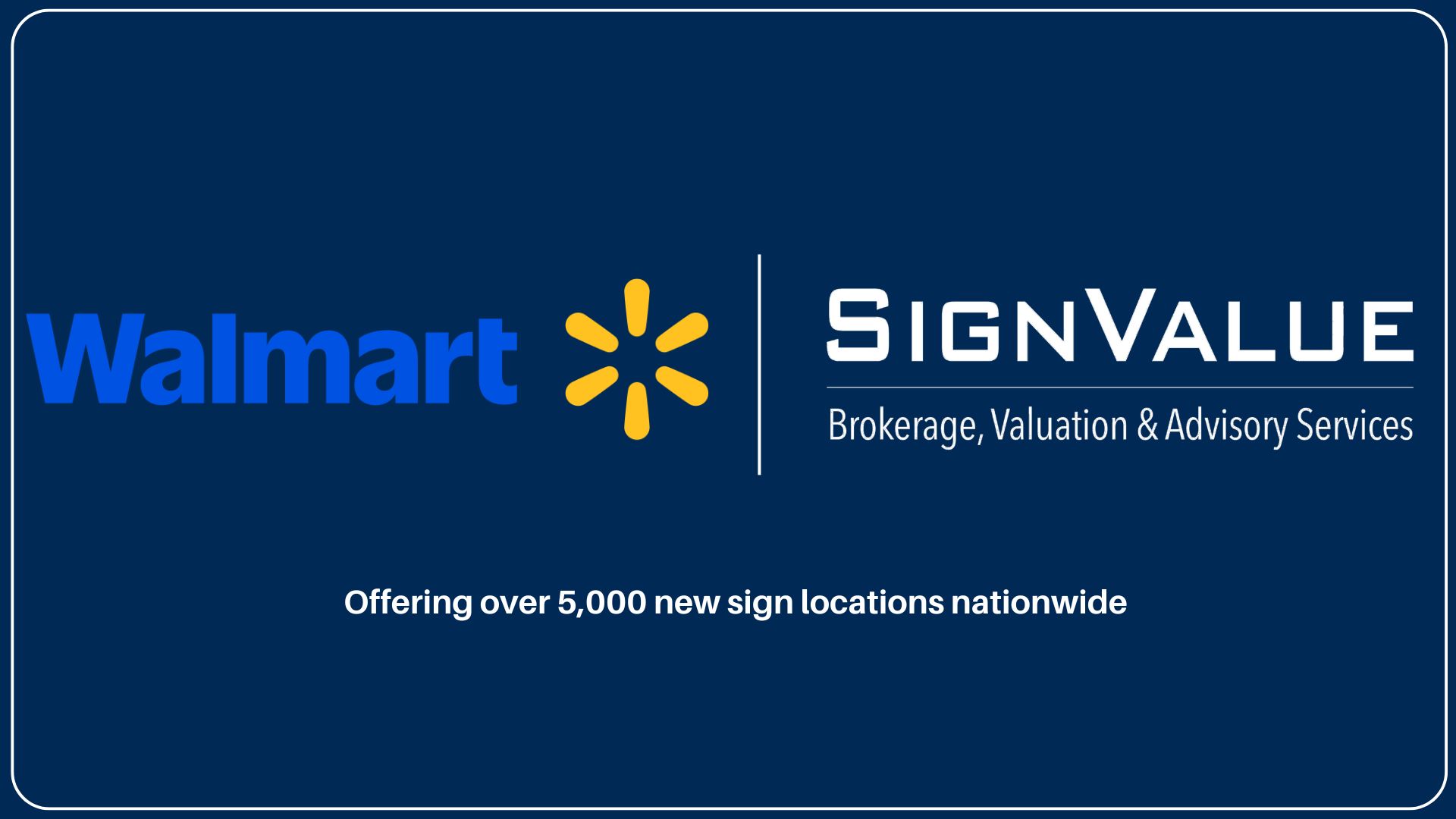 SignValue Named Exclusive Billboard Advisors for Walmart - SignValue